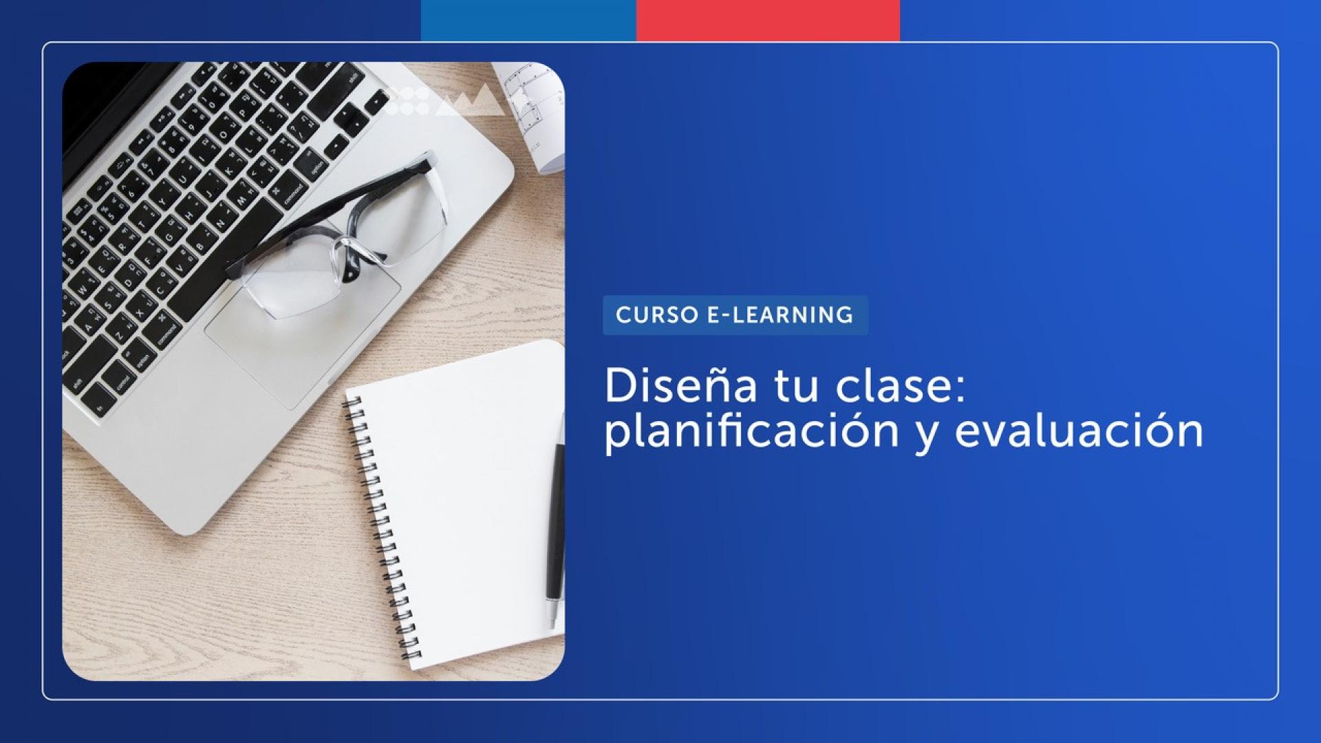 Diseña tu clase: planificación y evaluación - Instituto de Informática ...